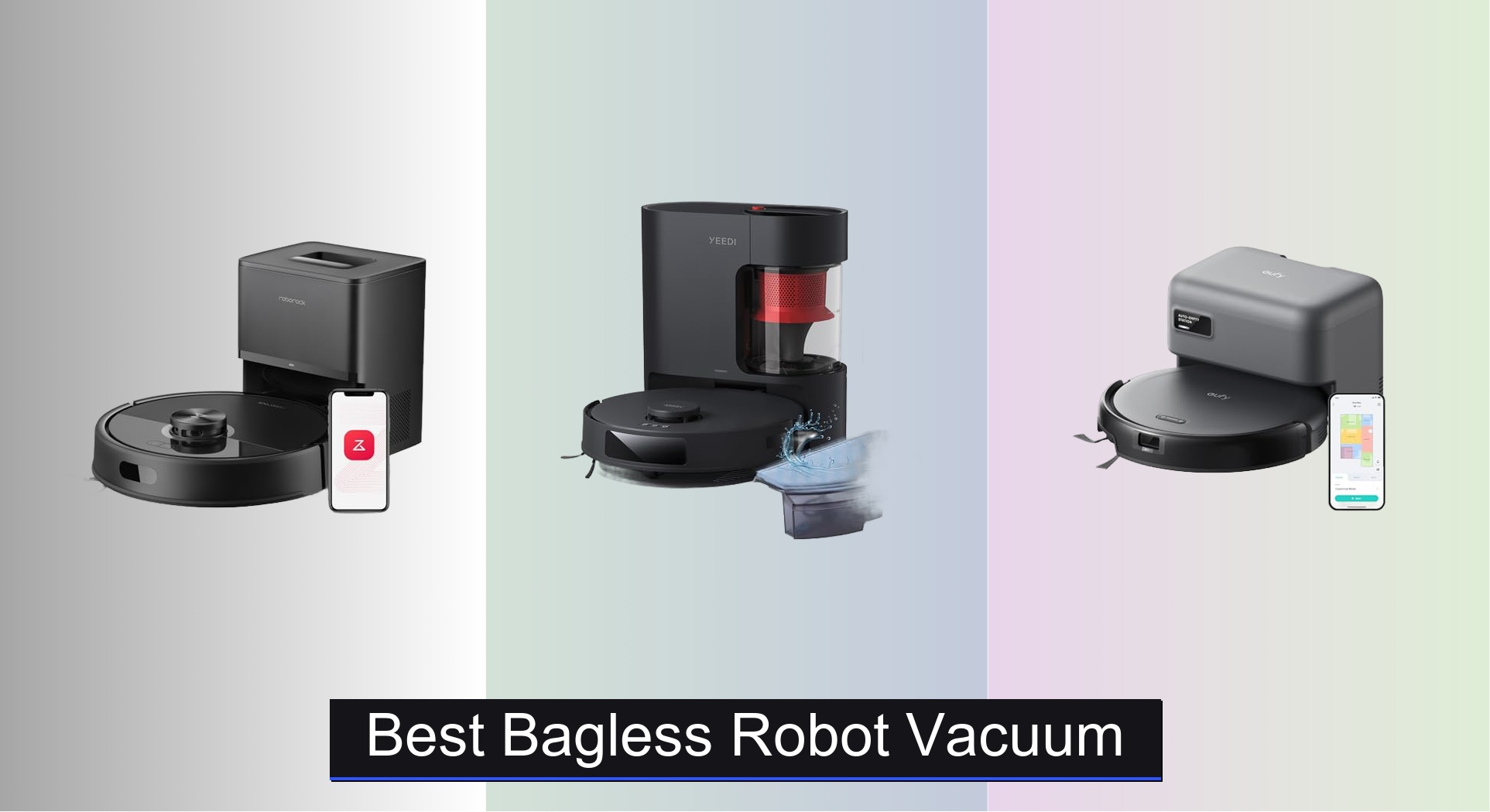 8 Best Bagless Robot Vacuums to Buy in 2025 - Vacuums.Best