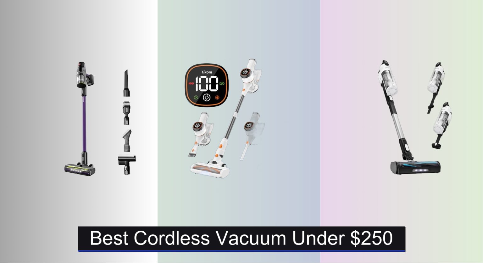 8 Best Cordless Vacuums Under $250 in 2025 - Vacuums.Best