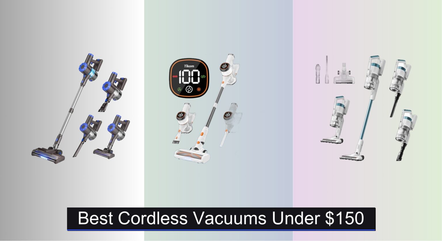 9 Best Cordless Vacuums Under $150 (2025 Guide) - Vacuums.Best
