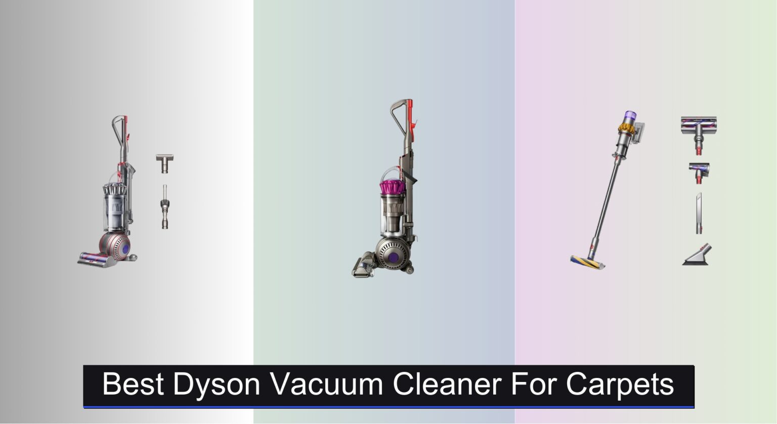 6 Best Dyson Vacuum Cleaners for Carpets in 2025 - Vacuums.Best