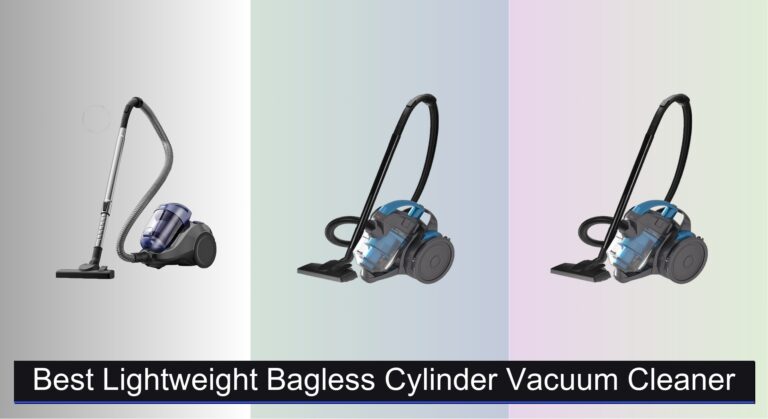 7 Best Lightweight Bagless Cylinder Vacuum Cleaners 2025 - Vacuums.Best