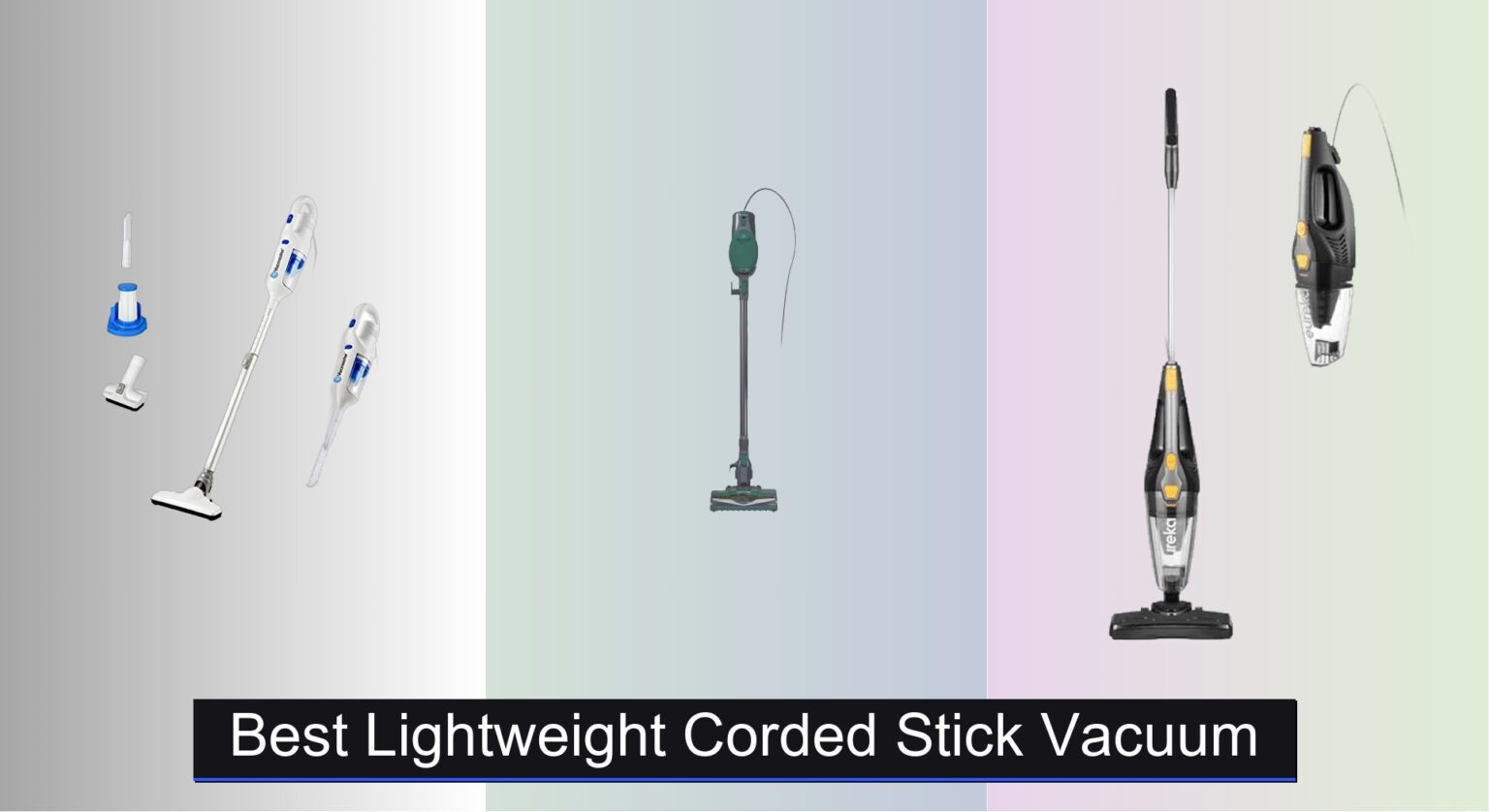 8 Best Lightweight Corded Stick Vacuums to Buy in 2025 - Vacuums.Best