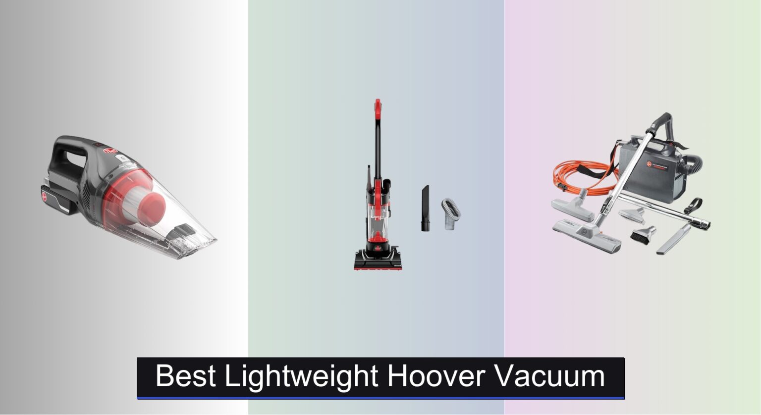 7 Best Lightweight Hoover Vacuums to Buy in 2025 - Vacuums.Best