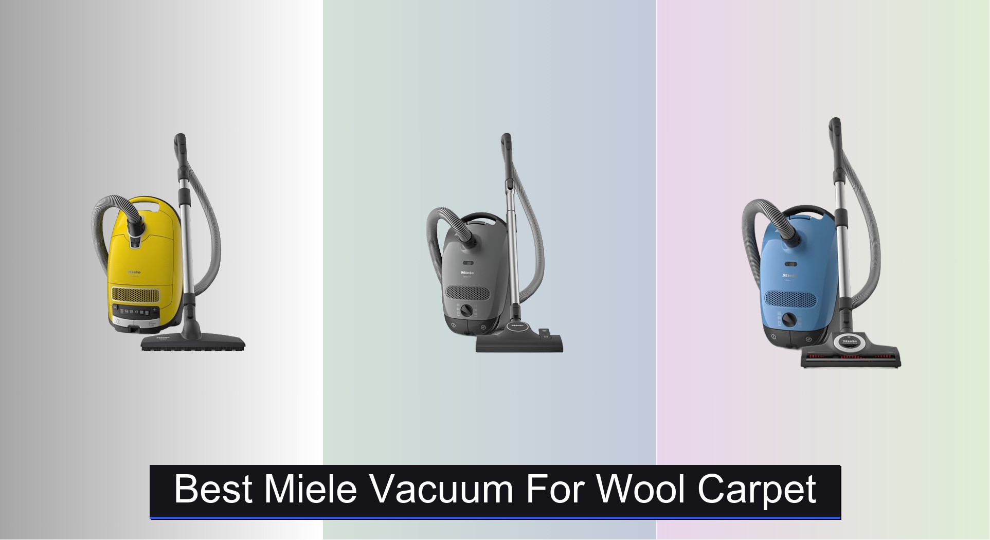 5 Best Miele Vacuums for Wool Carpet (2025 Guide) - Vacuums.Best