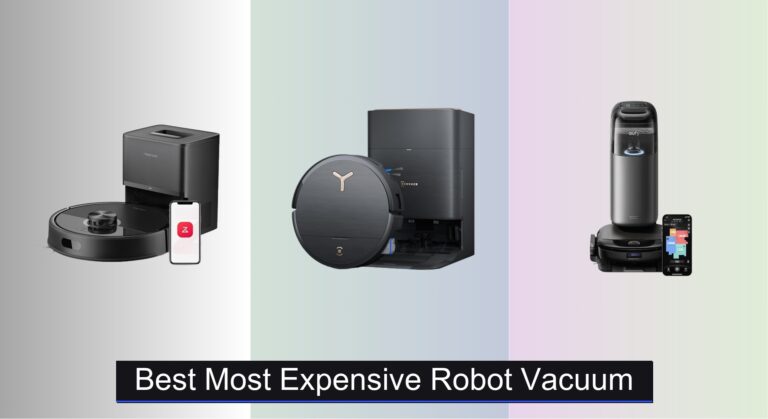 6 Best Most Expensive Robot Vacuums of 2025 - Vacuums.Best
