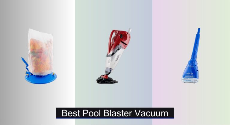 8 Best Pool Blaster Vacuums to Buy in 2025 - Vacuums.Best