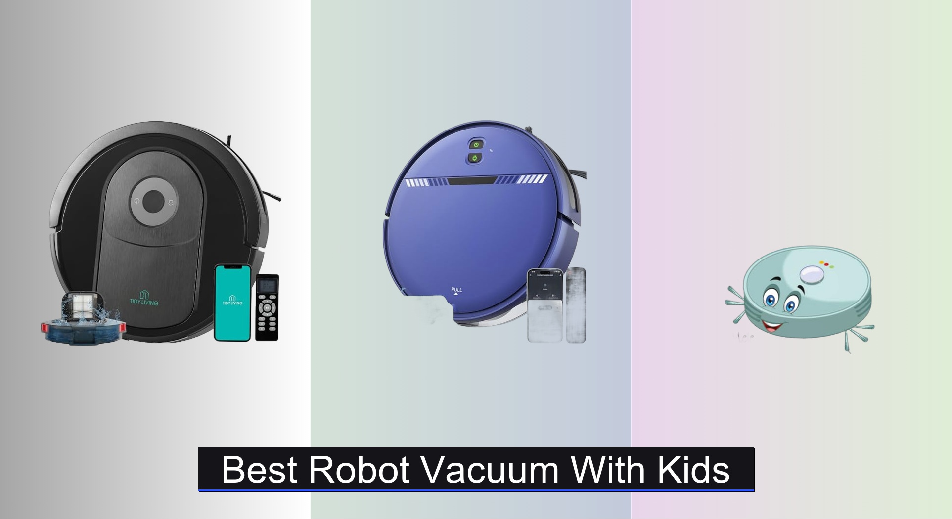 3 Best Robot Vacuums for Kids in 2025 - Vacuums.Best