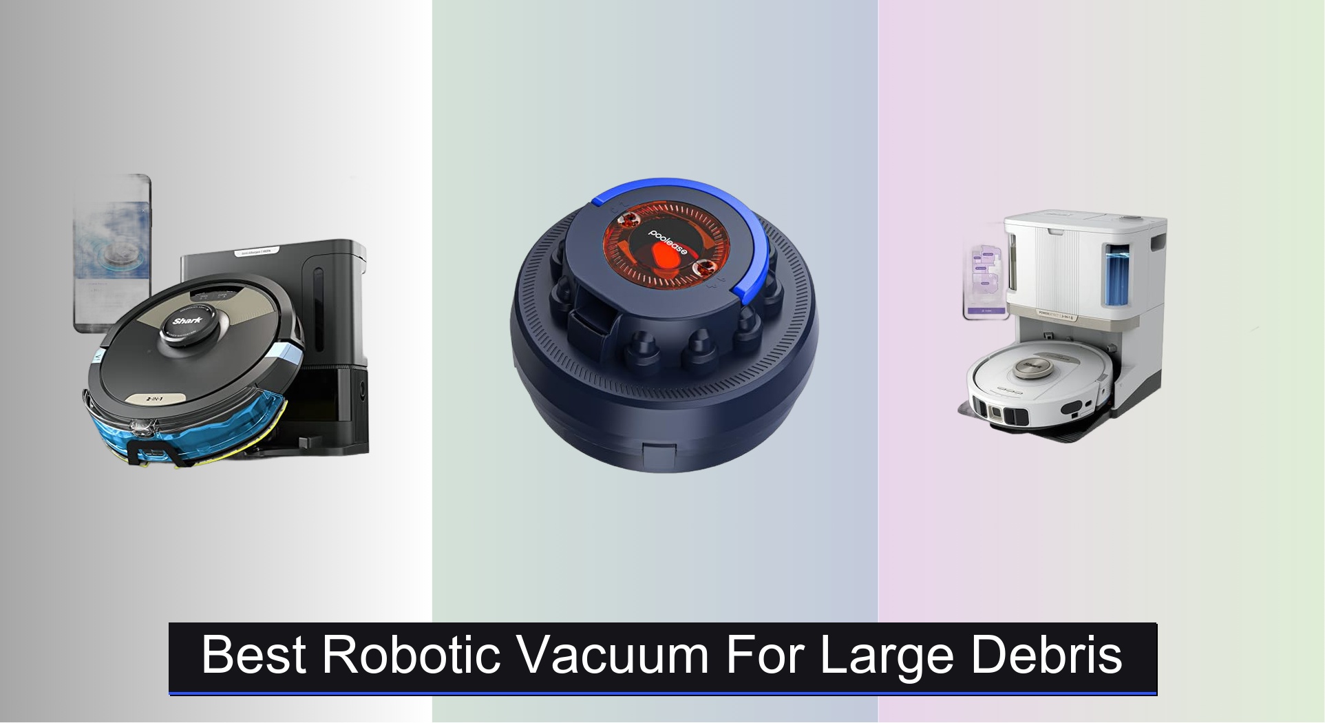 6 Best Robotic Vacuums for Large Debris of 2025 - Vacuums.Best