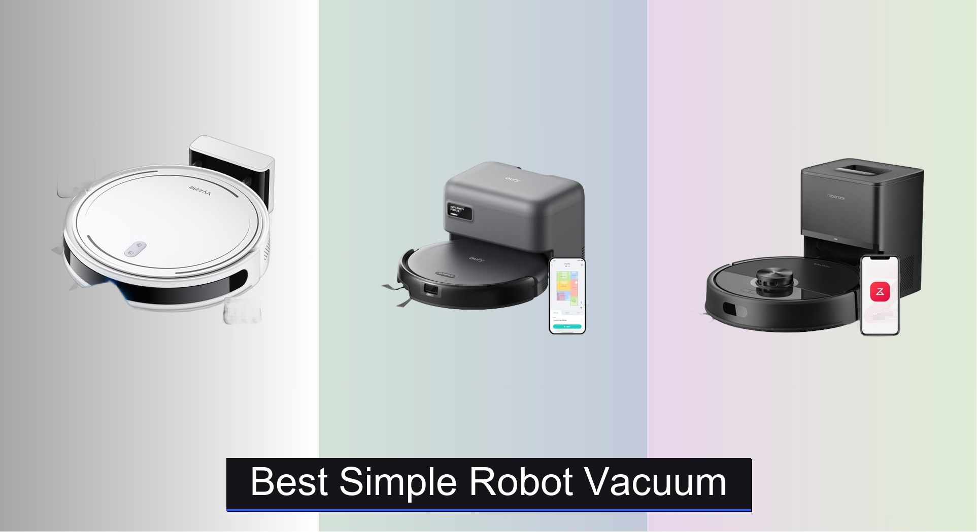 8 Best Simple Robot Vacuums to Buy in 2025 - Vacuums.Best
