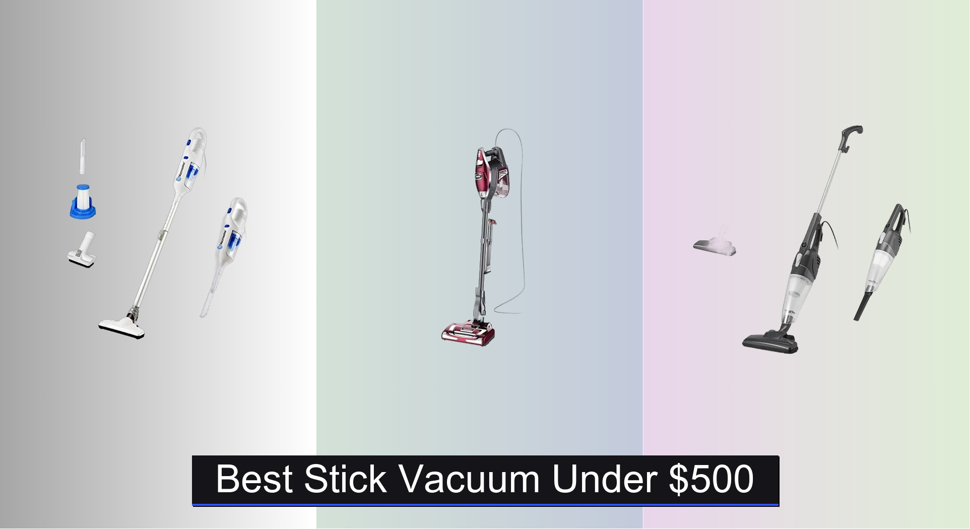 8 Best Stick Vacuums Under $500 to Buy in 2025 - Vacuums.Best