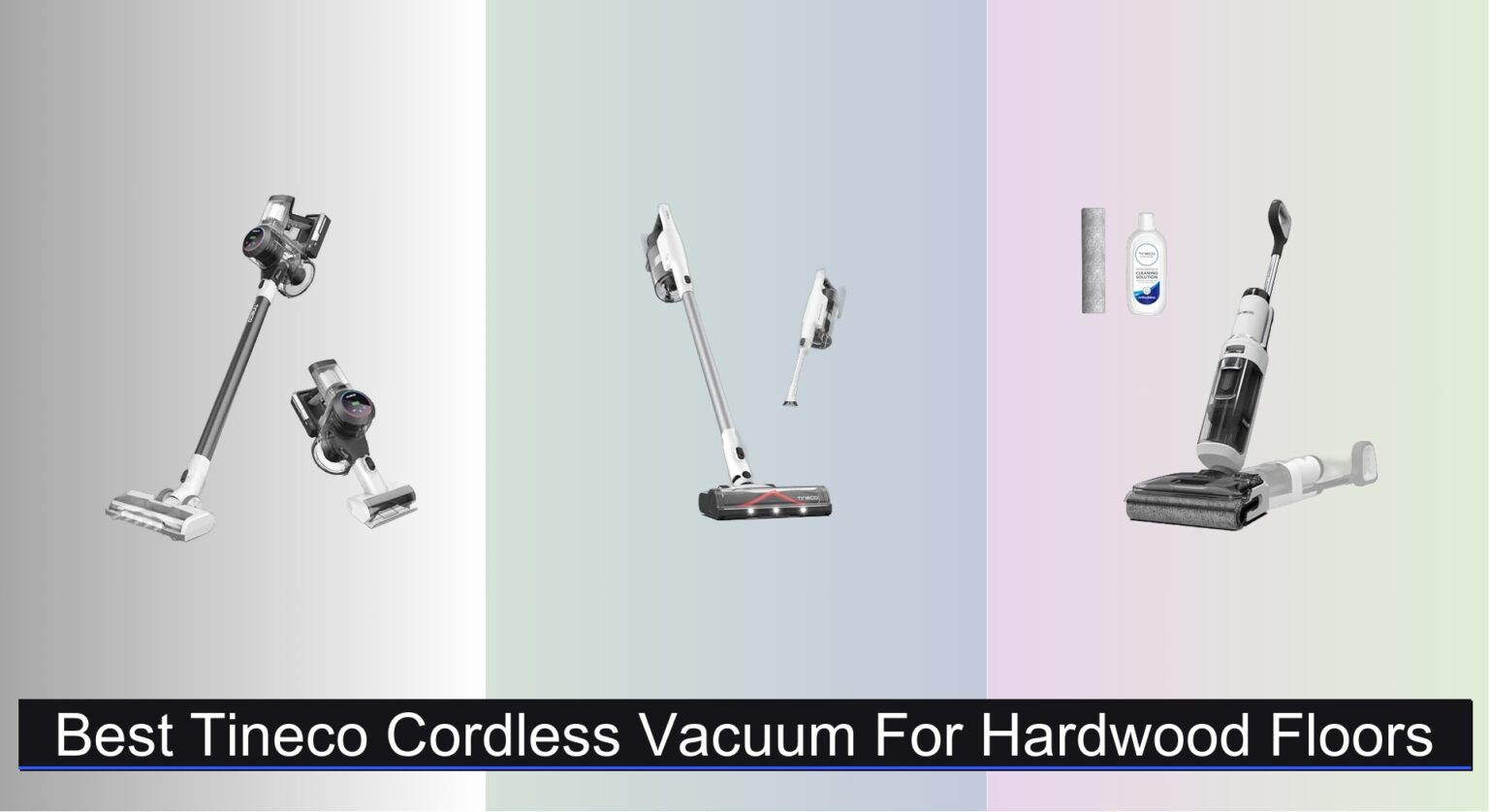 7 Best Tineco Vacuum Mops 2026, Analyzed - Vacuums.Best