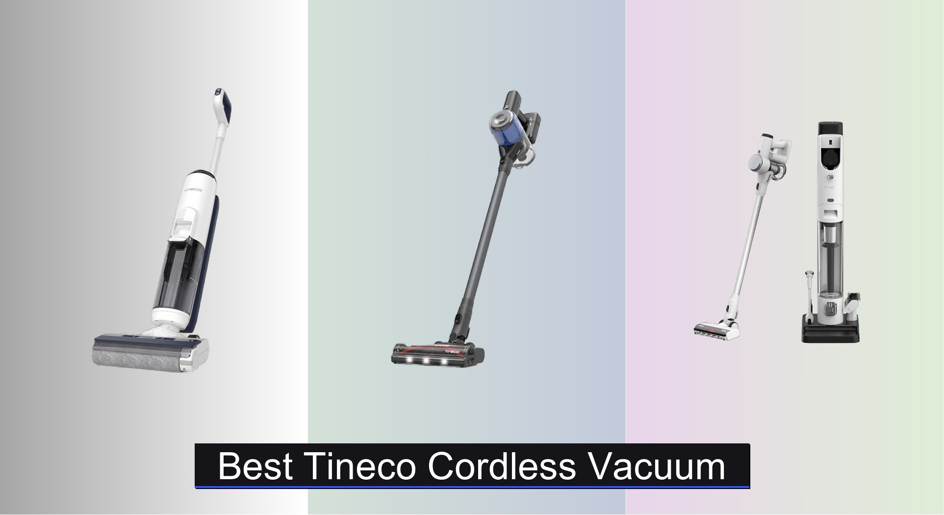8 Best Tineco Cordless Vacuums to Buy in 2025 - Vacuums.Best