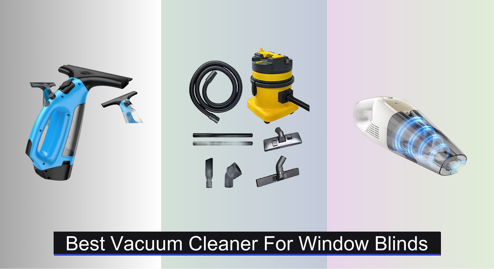 4 Best Vacuum Cleaners for Window Blinds of 2025 - Vacuums.Best
