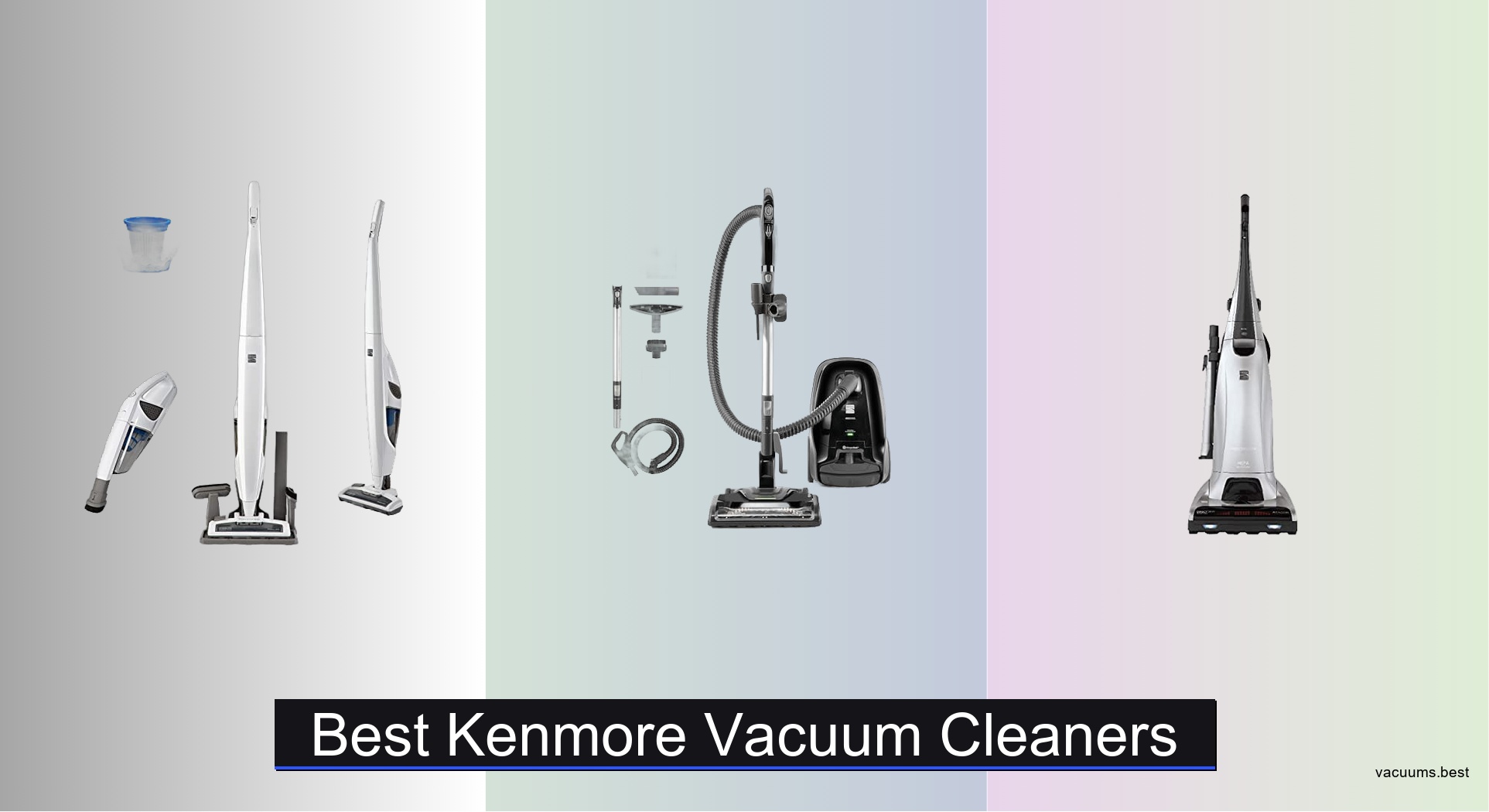 4 Best Kenmore Vacuum Cleaners of 2026 - Vacuums.Best