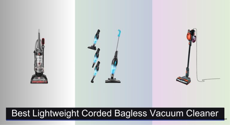 7 Best Lightweight Corded Bagless Vacuums 2026 - Vacuums.Best