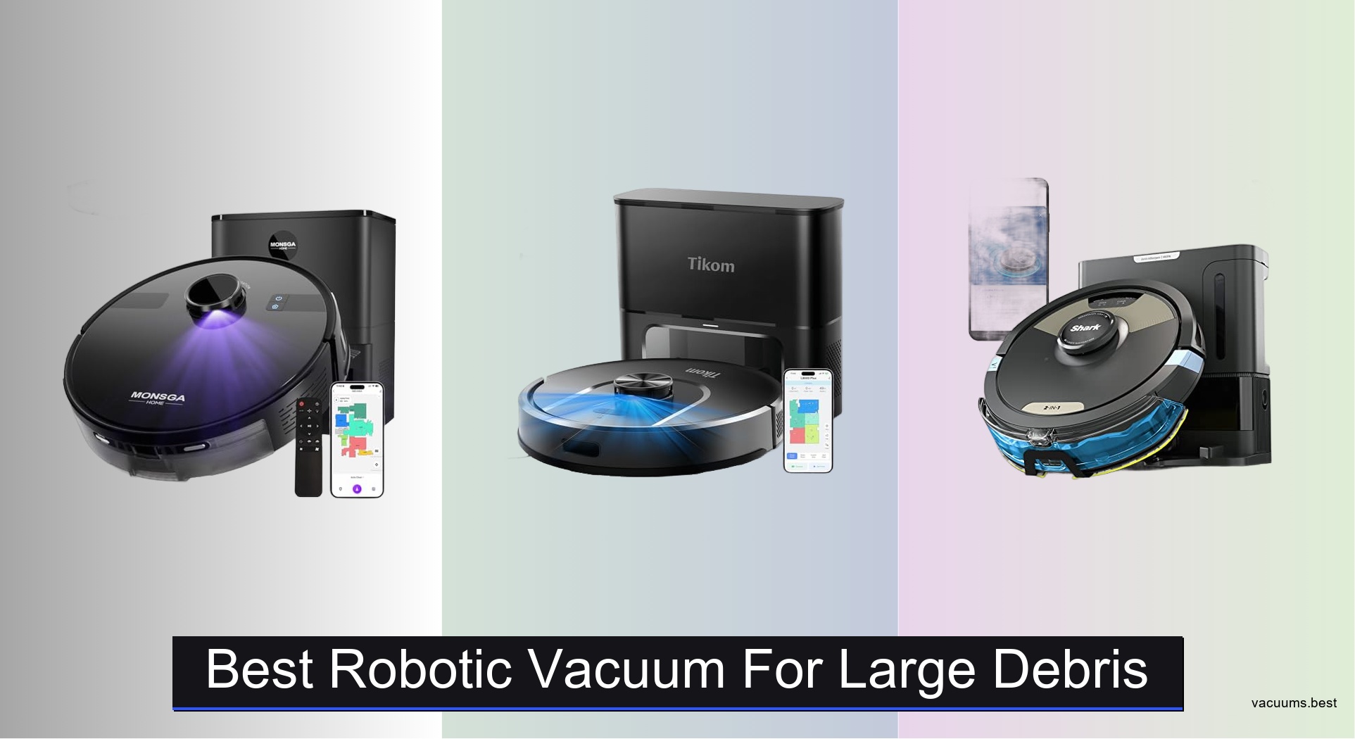 7 Best Robotic Vacuums for Large Debris 2026 - Vacuums.Best