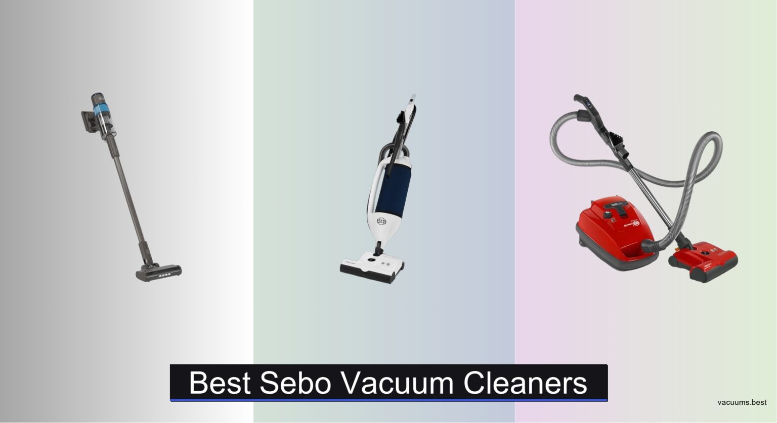 4 Best SEBO Vacuum Cleaners of 2026 - Vacuums.Best