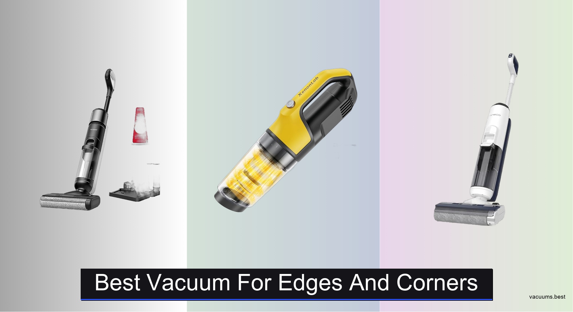 8 Best Vacuums for Edges and Corners 2026 - Vacuums.Best