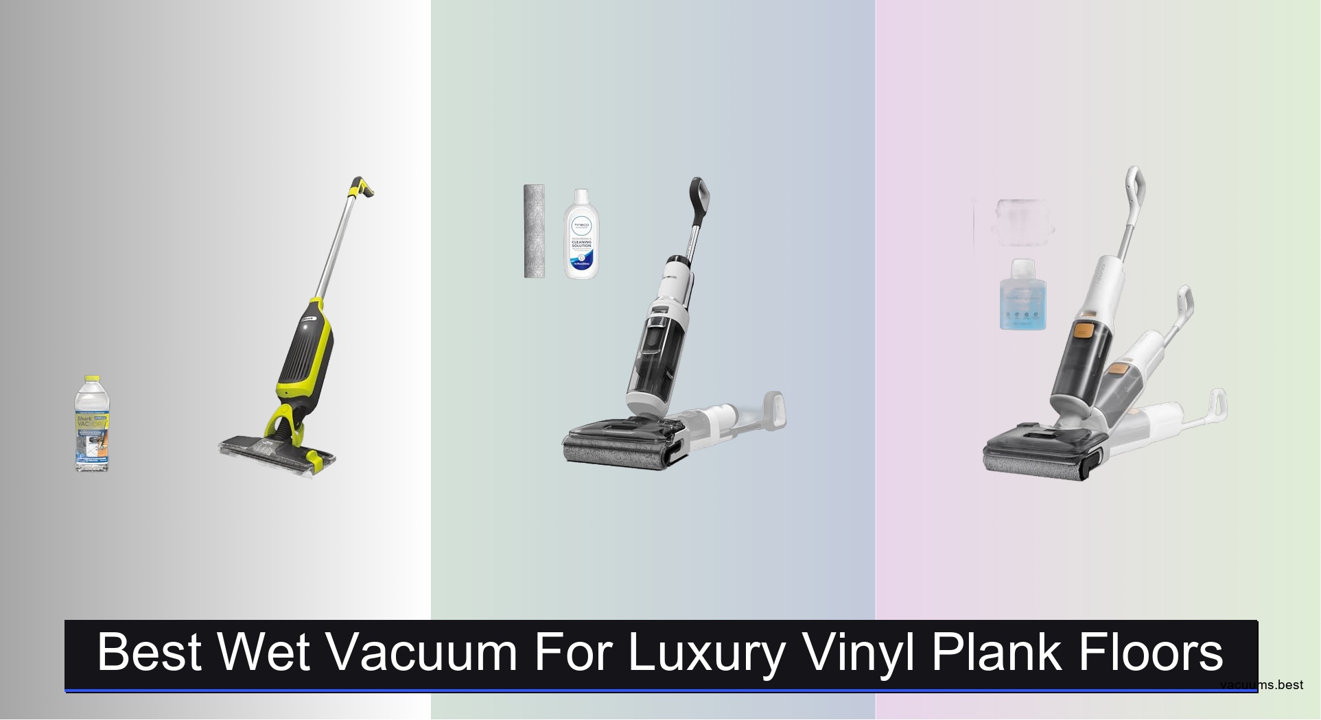 8 Best Wet Vacuums for Luxury Vinyl Plank Floors 2026 - Vacuums.Best